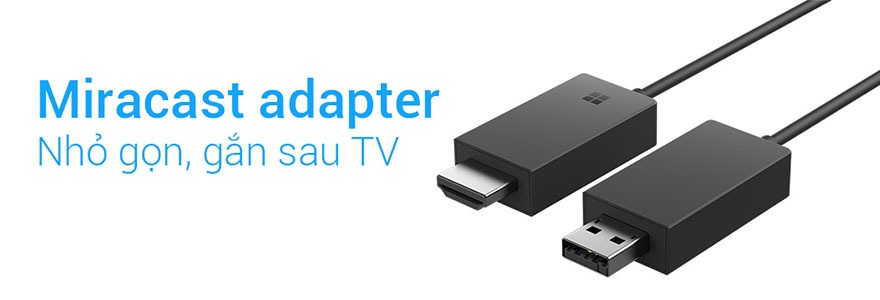 Microsoft ra mắt adapter Miracast mới nhỏ gọn gắn sau TV