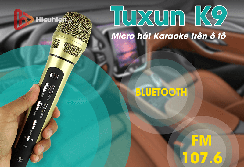 Tuxun K9 - Micro hát Karaoke trên ô tô xe hơi - Bản 1 tần số FM