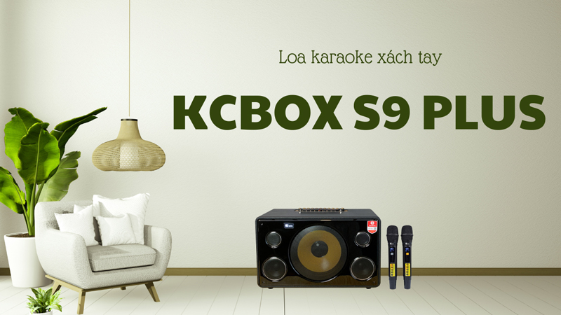 Loa KCBOX S9 Plus: Tích hợp Ê căng bảo vệ loa, chất âm hay
