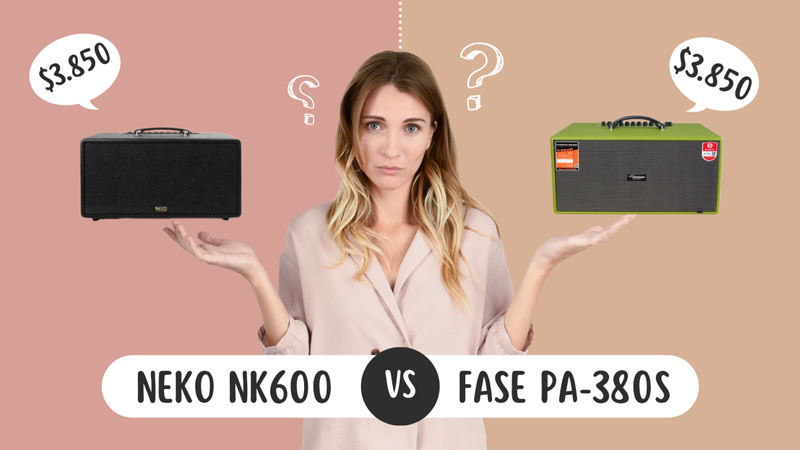 So sánh loa Neko NK600 và Fase PA-380S: Loa nào hay hơn?